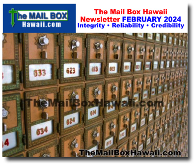The Mail Box Postal Service of Honolulu Hawaii February / 2024 News ...